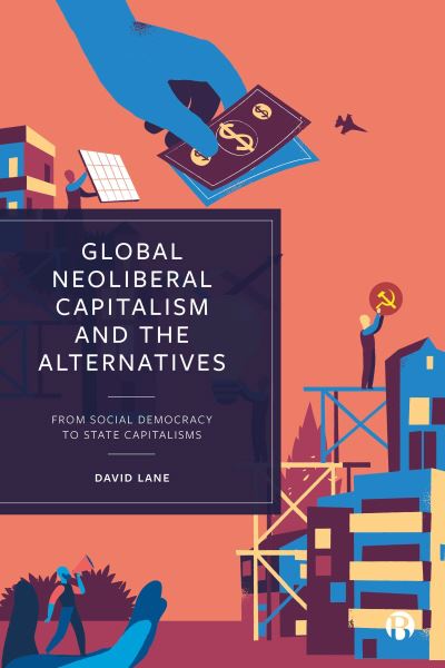 Buy Global Neoliberalism And Its Alternatives Book at Easons