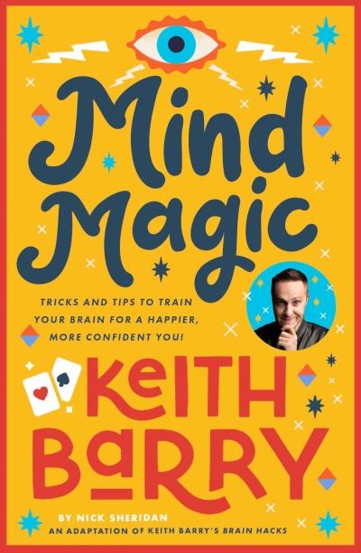 Mind Magic By Keith Barry
