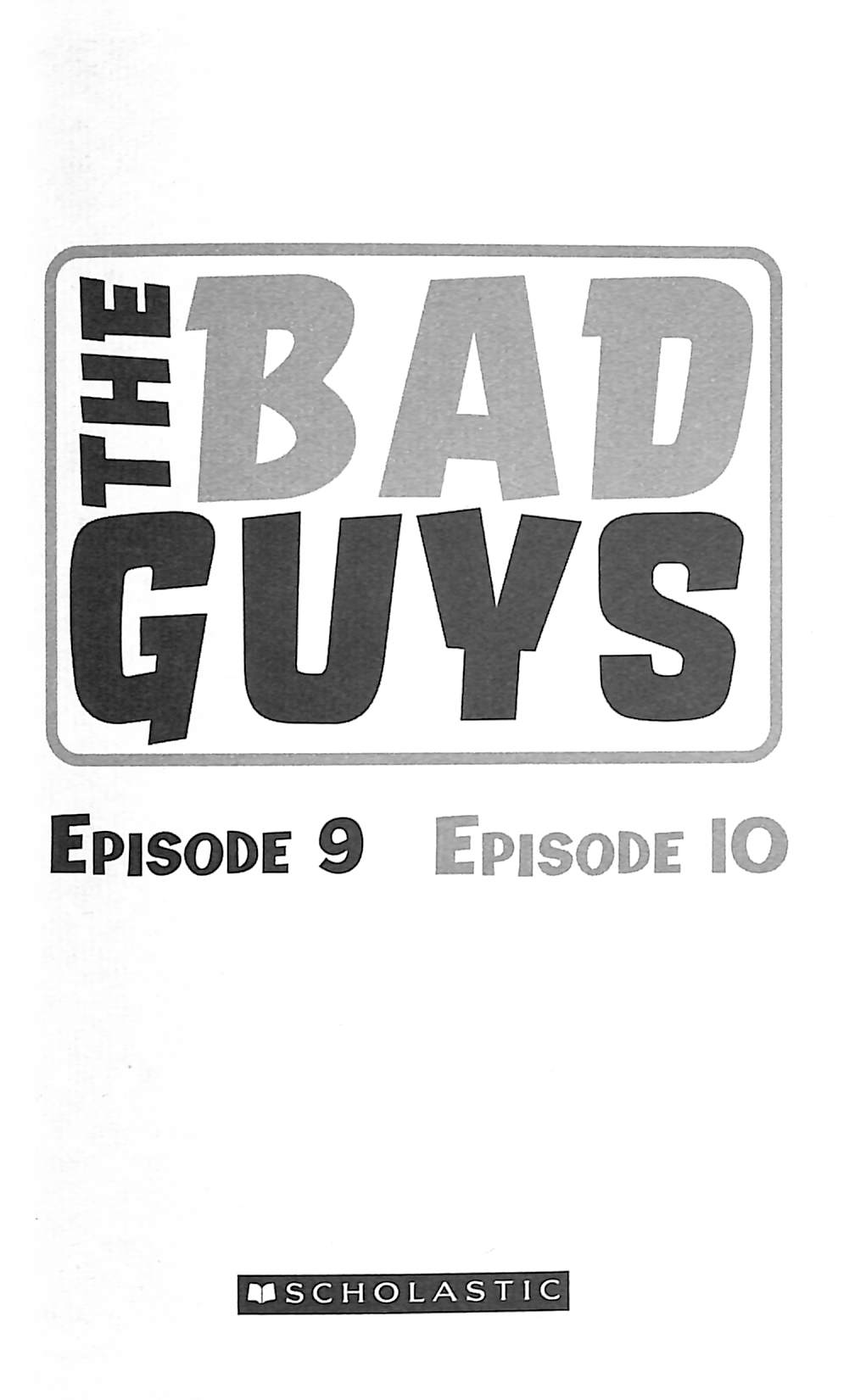 Buy The Bad Guys. Episode 9, Episode 10 Book at Easons