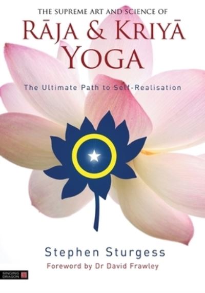 Buy The Supreme Art And Science Of Raja And Kriya Yoga Book at Easons