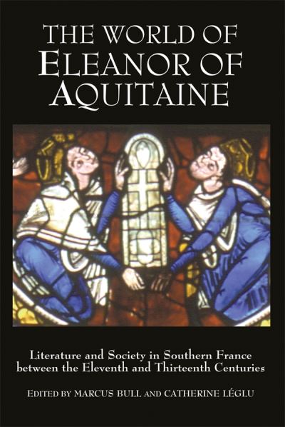 Buy The World Of Eleanor Of Aquitaine Book at Easons