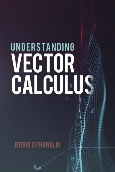 Buy Understanding Vector Calculus Book at Easons