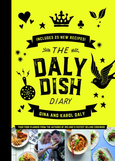 The Daly Dish Diary By Gina And Karol Daly | Buy Now At Eason