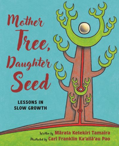 Buy Mother Tree, Daughter Seed Book at Easons
