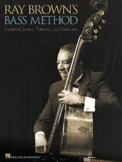 Buy Ray Brown Bass Method For Jazz And Blues Learn Essential Exercises ...