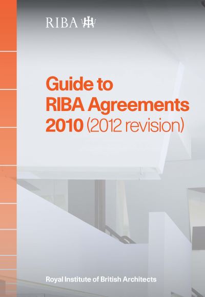 Buy Guide To Riba Agreements 2010 (2012 Revision) Book at Easons