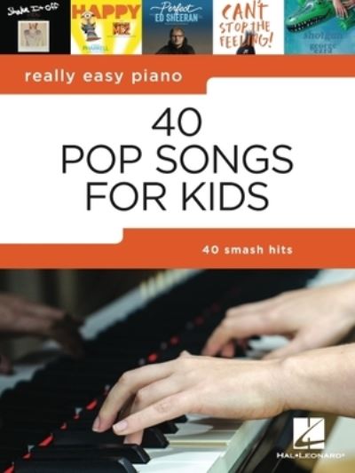 Buy 40 Pop Songs For Kids: Really Easy Piano Songbook - Beginner Piano ...