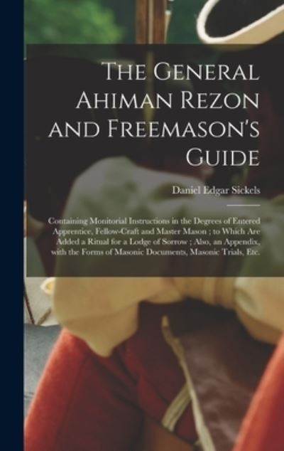 Buy The General Ahiman Rezon And Freemason's Guide Book at Easons