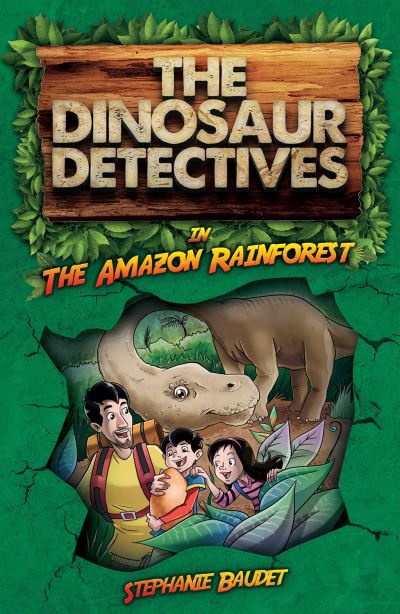 Buy The Dinosaur Detectives In The Amazon Rainforest Book at Easons