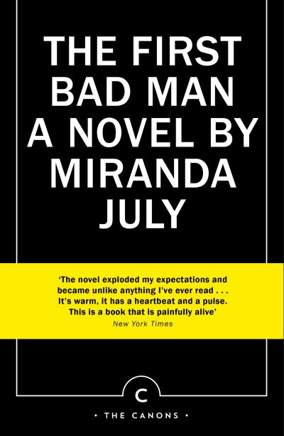 The First Bad Man By Miranda July | Literary Fiction